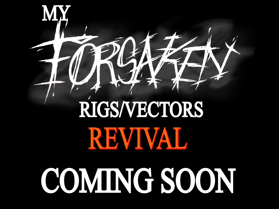 Yeah I am reviving Forsaken Rigs | Fandom
