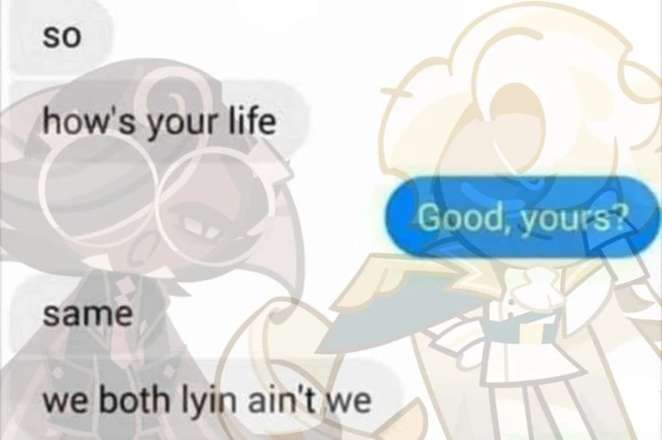 "so, how's your life?" | Fandom