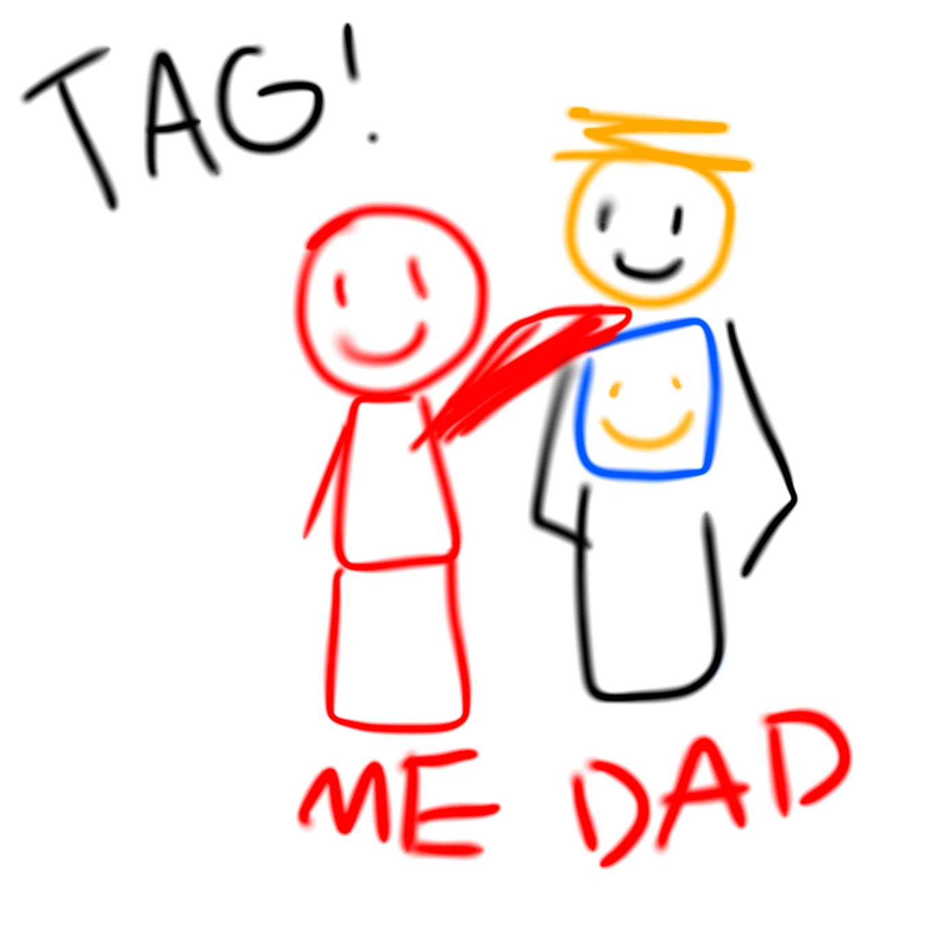 “Tag! Your it!” | Fandom