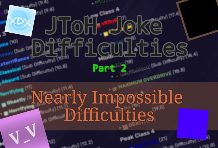 suggest music for the jjt difficulty chart series I made | Fandom