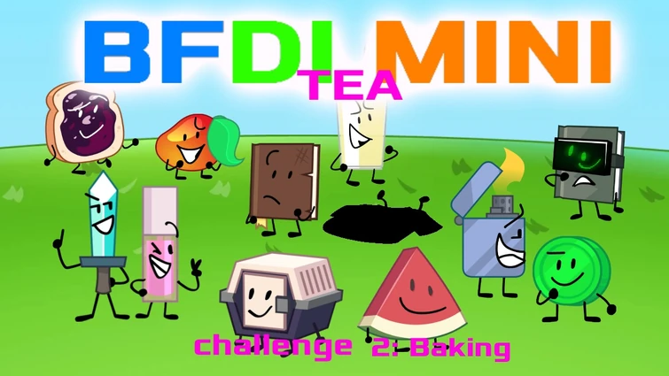 BFDI Mini Tea 2: Cupcakes HD | Fandom