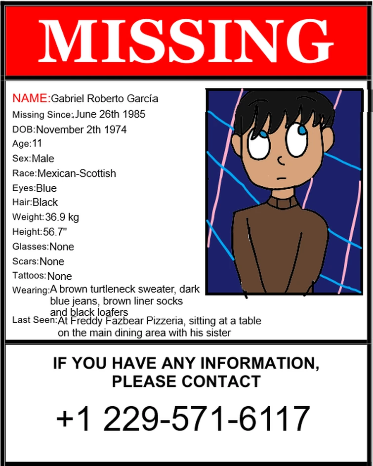 Done a Missing Kid Poster for Gabriel (aka Freddy) | Fandom