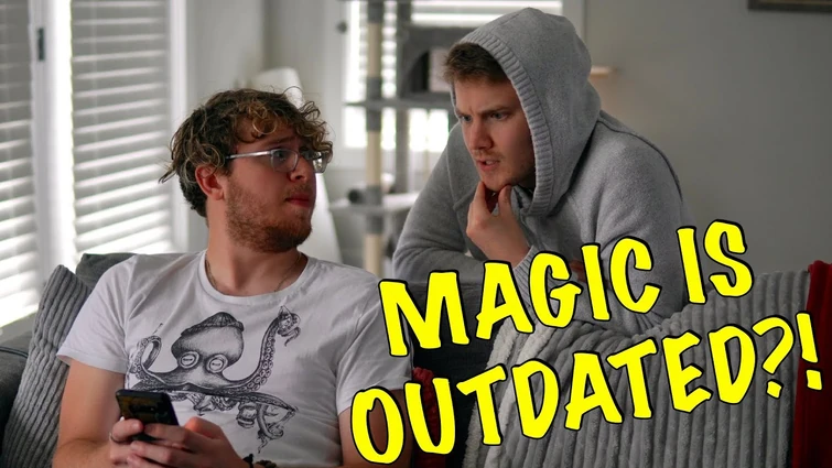 For u TOH fans, I need to talk about magic. It's VERY outdated suckers! So screw magic, go ...