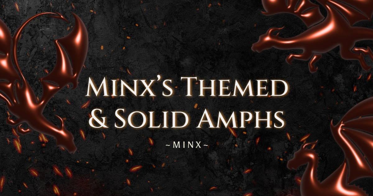 Minx’s themed amphs | Fandom