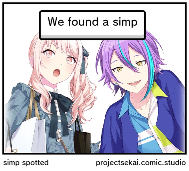 They caught a simp | Fandom