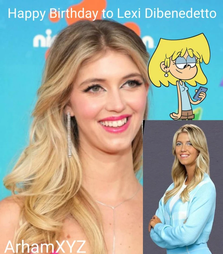 Happy Birthday to Lexi Dibenedetto!😀 | Fandom