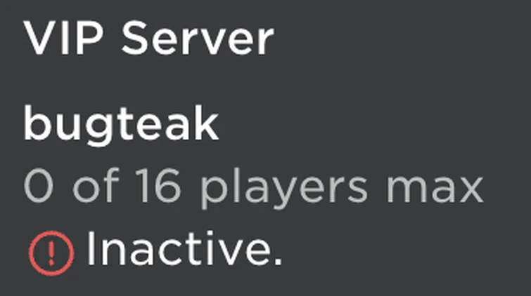 VIP Server Inactive | Fandom