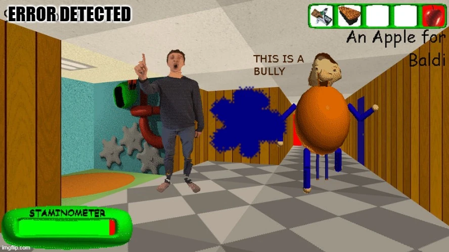 i hAve DetEctEd aN erRor In tHe gAmePlaY | Fandom