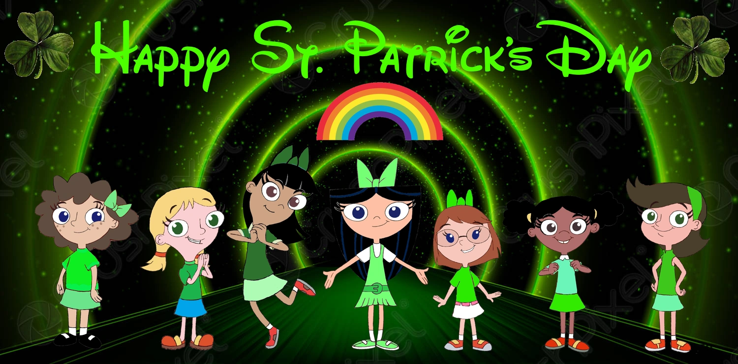 Happy St. Patrick's Day from Isabella and The Fireside Girls | Fandom