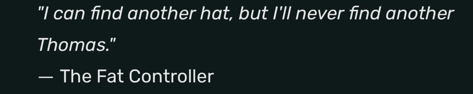 Favourite wholesome Thomas line? | Fandom