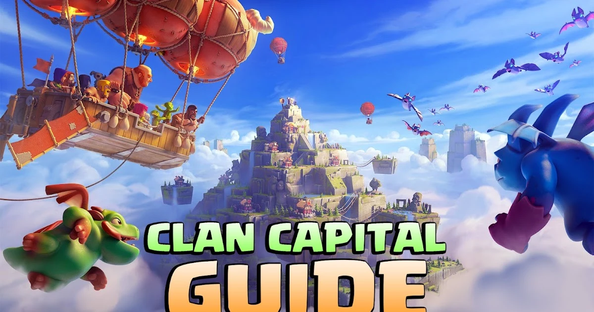 Clash of Clans Clan Capital Guide | Fandom