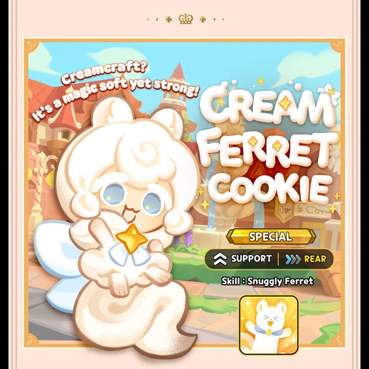 For people who want to have Cream Ferret Cookie! | Fandom