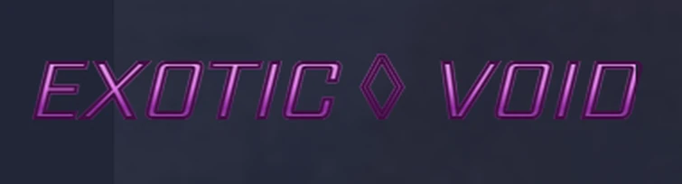 Exotic Void Template | Fandom