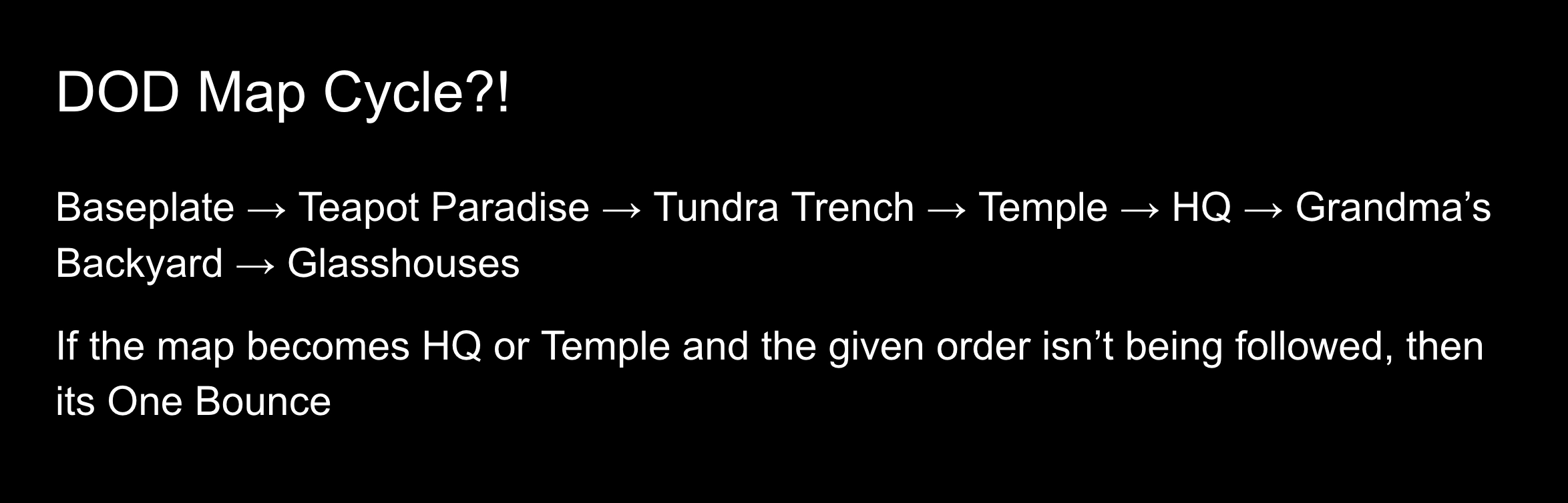 I Believe That DOD has a Map Cycle | Fandom