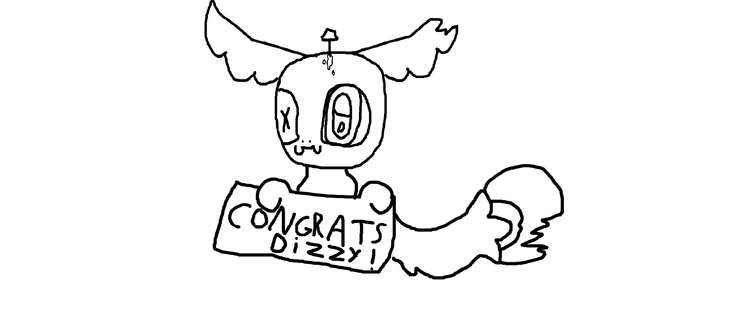 CONGRATS DIZZY! GOSH DRAWING WITH A MOUSE IS HARD, ALSO THATS A MINAWII ...