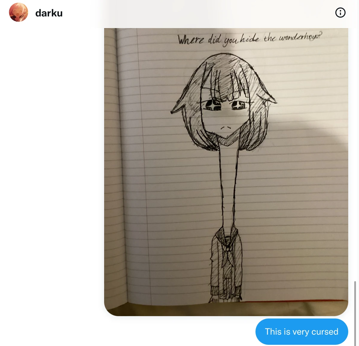 I sent the drawing to darku earlier | Fandom