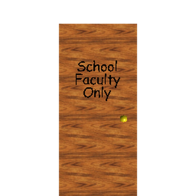 i remade the faculty only door | Fandom