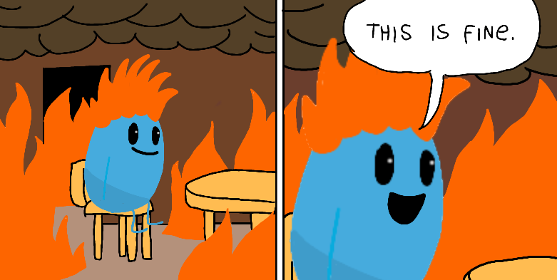 This is fine | Fandom