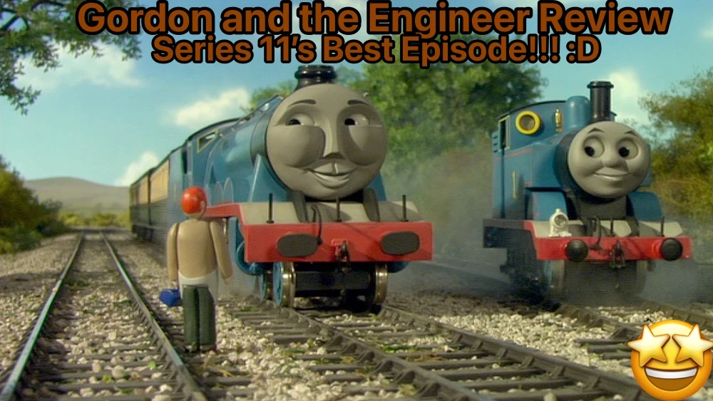 Gordon and the Engineer Review | Fandom