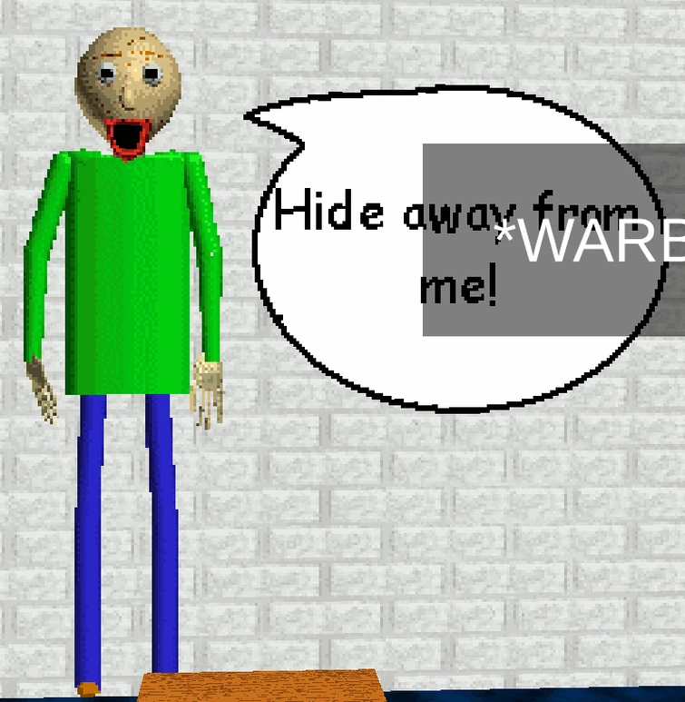 Me when I edit StreamingAssets to make Baldi Says posters say dirty ...