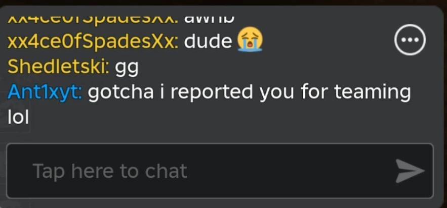 Me when I get accused of teaming. (I had no friends in that server