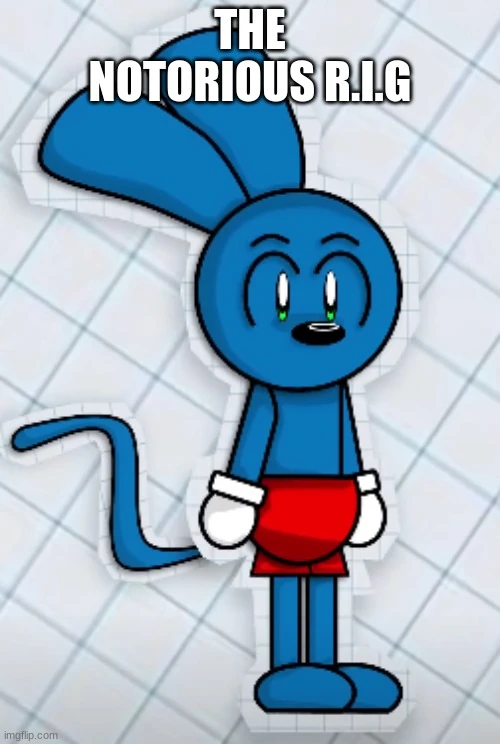 RIGGY RIGGY RIGGY BOI BOI RIGMOND RIG LOL | Fandom