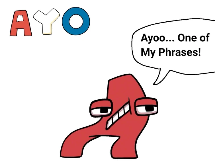 A is for Ayo | Fandom