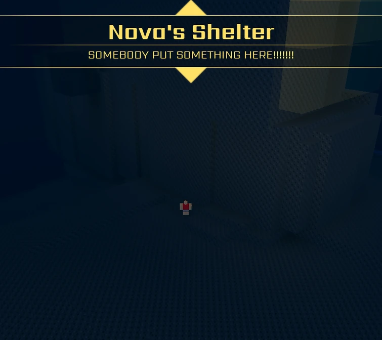 How to get to Nova's Shelter | Fandom