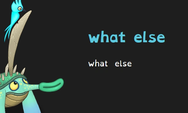 what else | Fandom