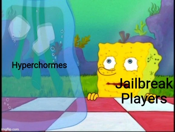 Jailbreak Hyperchrome Meme | Fandom