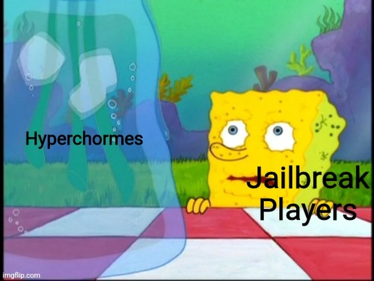 Jailbreak Hyperchrome Meme | Fandom