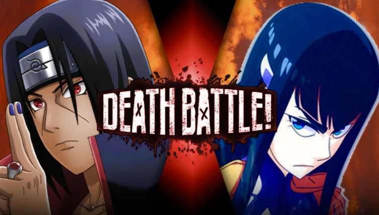 Itachi vs Satsuki Kiryuin | Fandom