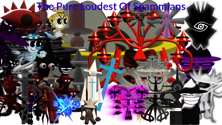 I Made A Super Newest Song idea Called The Pure Loudest Of Spammians ...