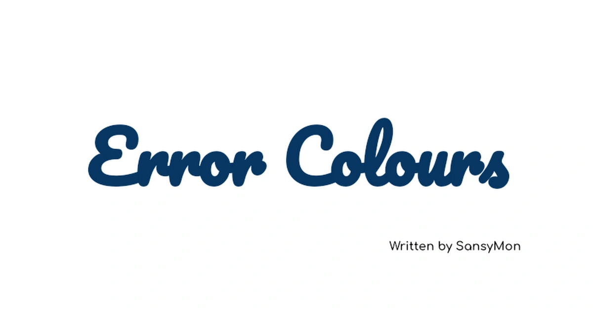 The Error Colour Document - A document detailing the history of errors ...