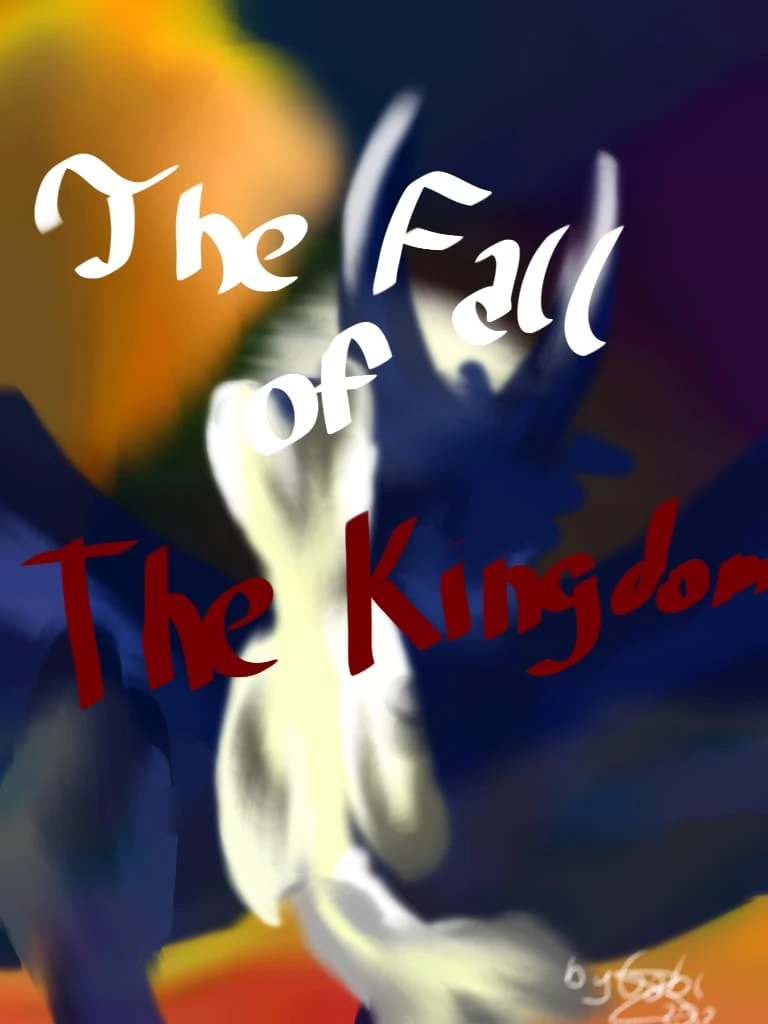 The Fall of The Kingdom | Fandom