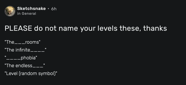 PLEASE do not name your levels these, thanks | Fandom