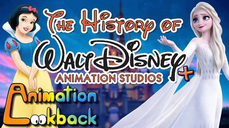 The entire history of Walt Disney Animation Studios | Fandom