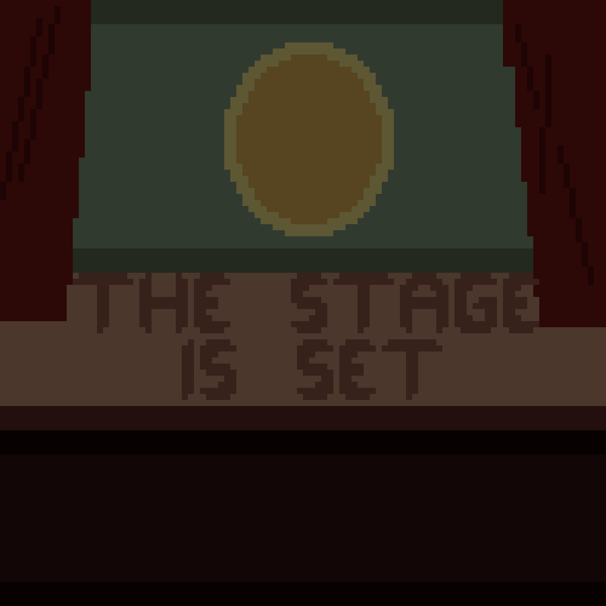 The stage is set. | Fandom