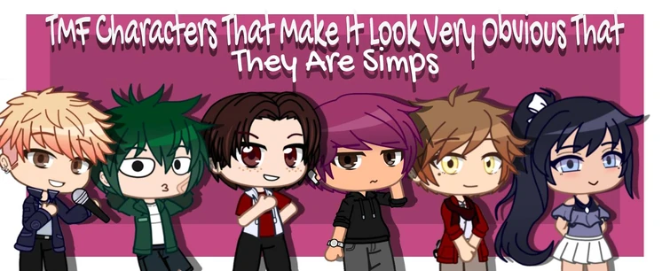 Tmf Characters That Make It Very Obvious That They Are Simps | Fandom