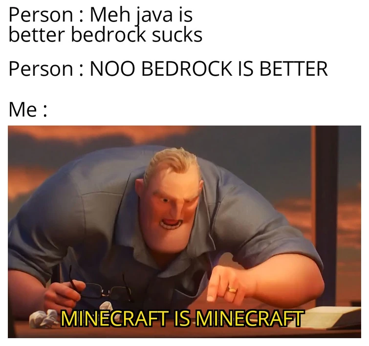 Memes (And stop talking About Java And Bedrock) | Fandom