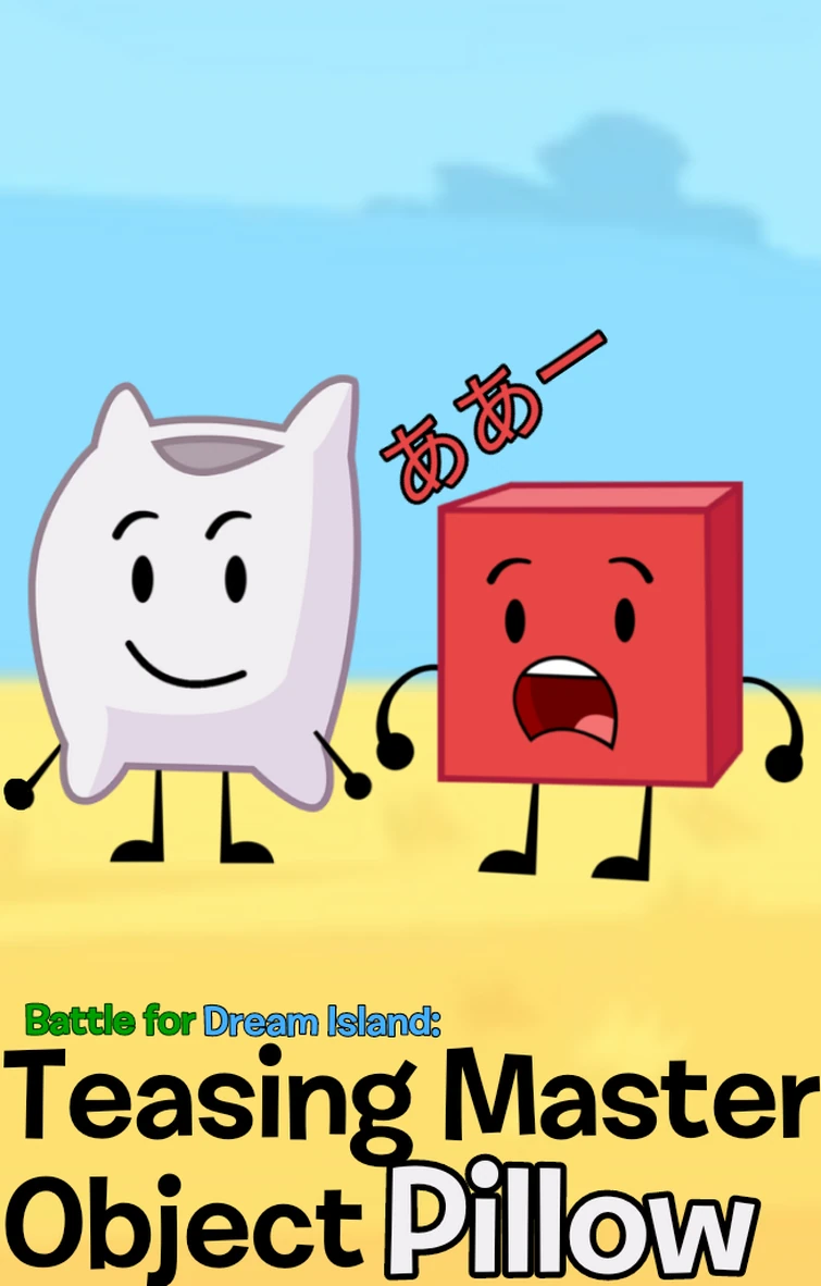 Battle For Dream Island: Teasing Master Object Pillow | Fandom