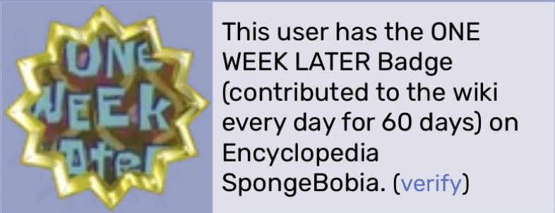 One Week Later badge! | Fandom