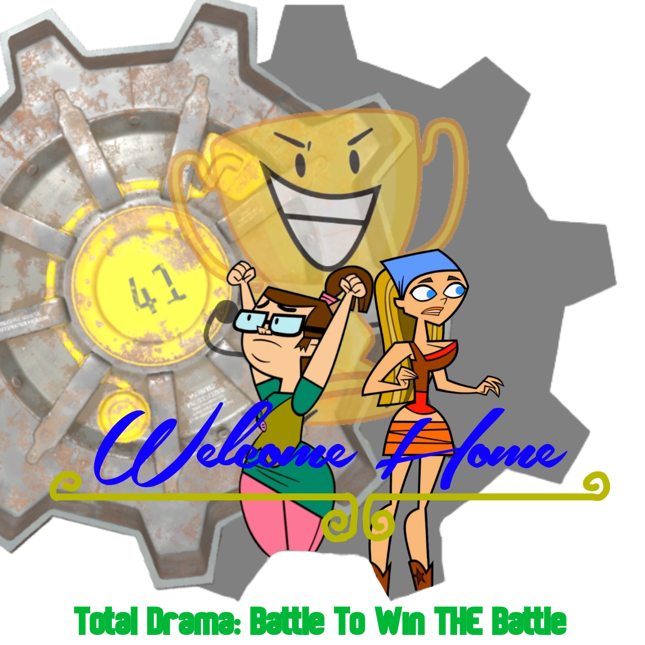 Total Drama: Battle To Win THE Battle: Welcome Home | Fandom