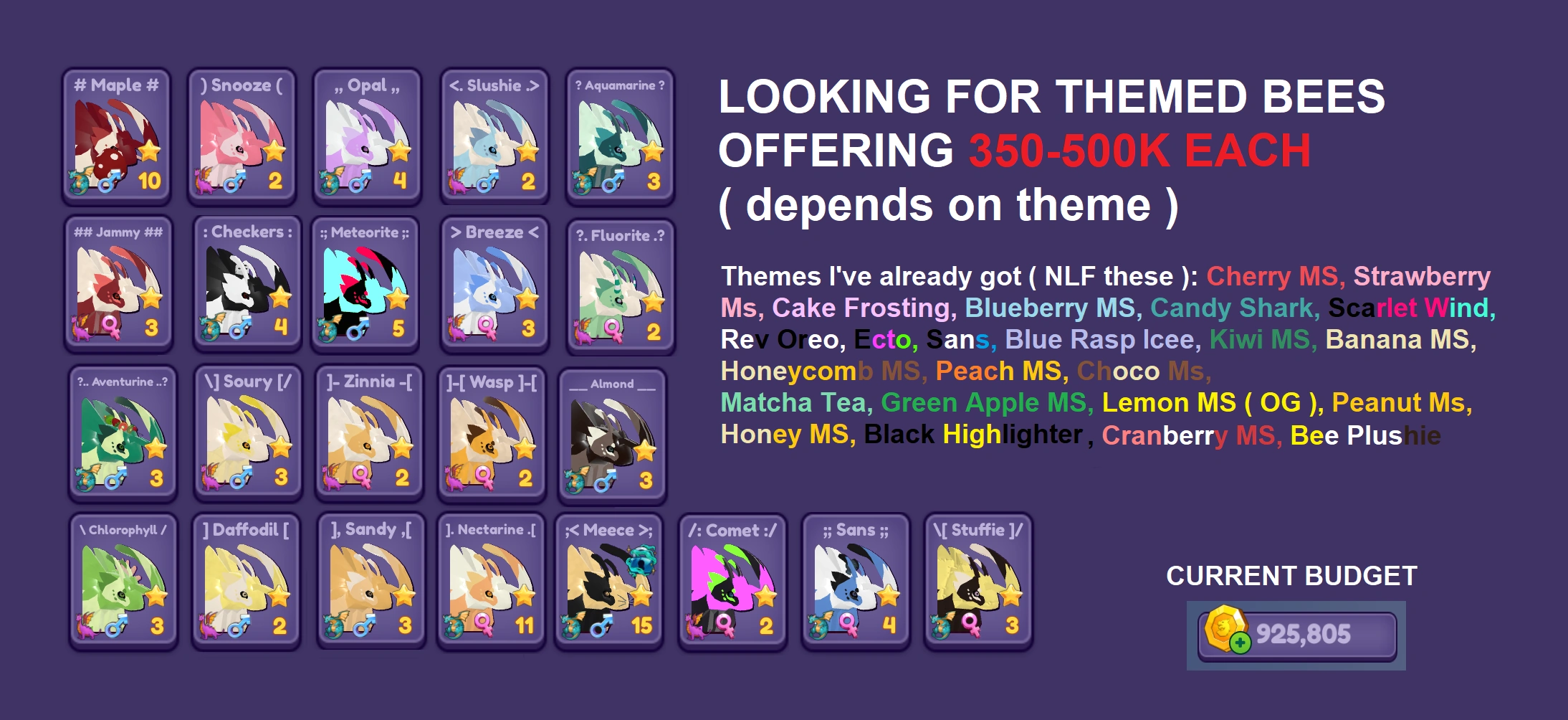 Looking for themed bees ( 350 - 500k each ) | Fandom