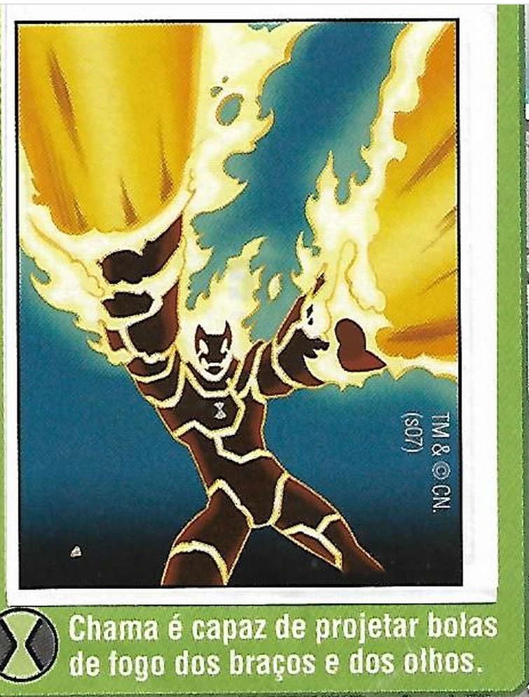 according to a brazilian sticker album of Ben 10 heatblast has heat ...