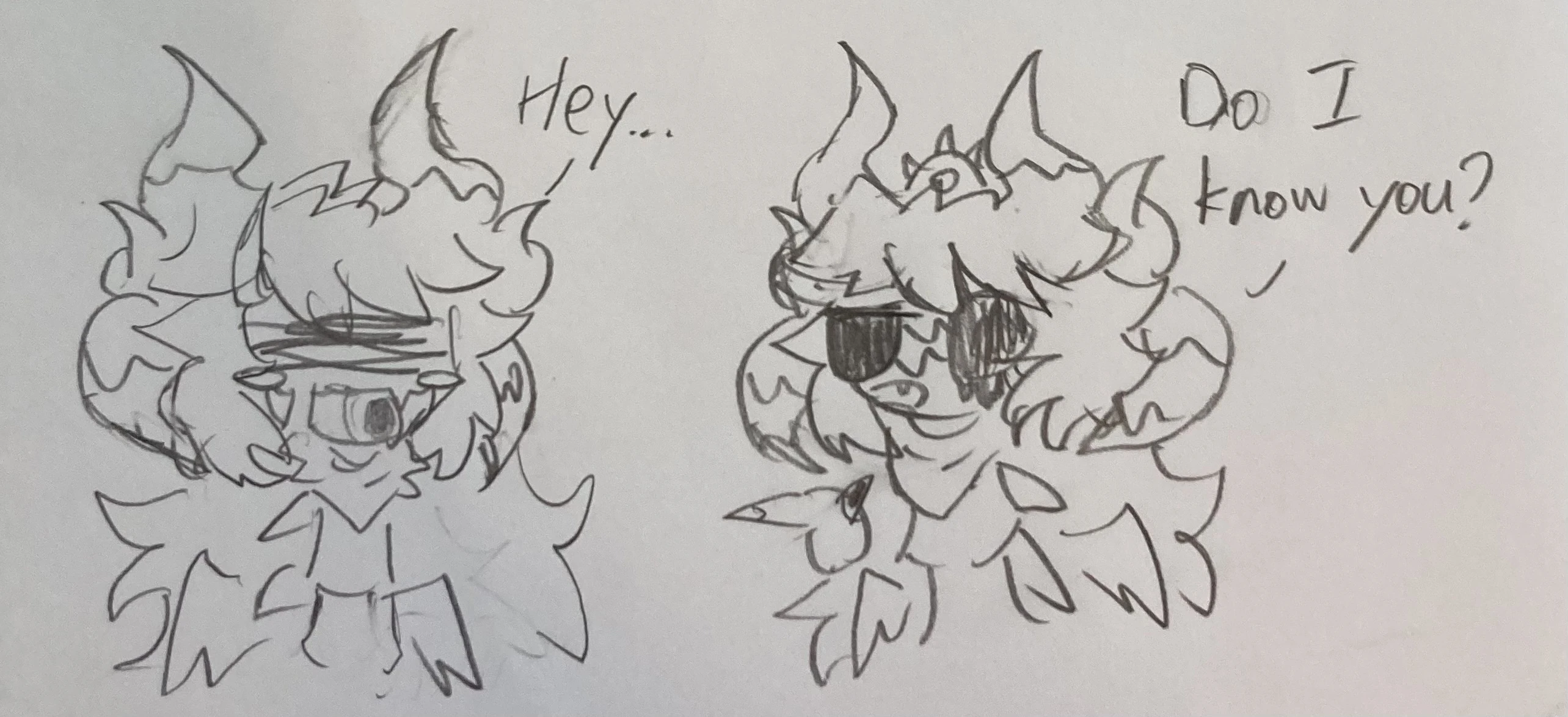“Do I know you?” | Fandom