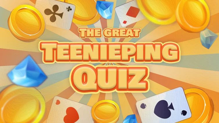 🎖 Part 2 of the Teenieping Quiz! | Fandom