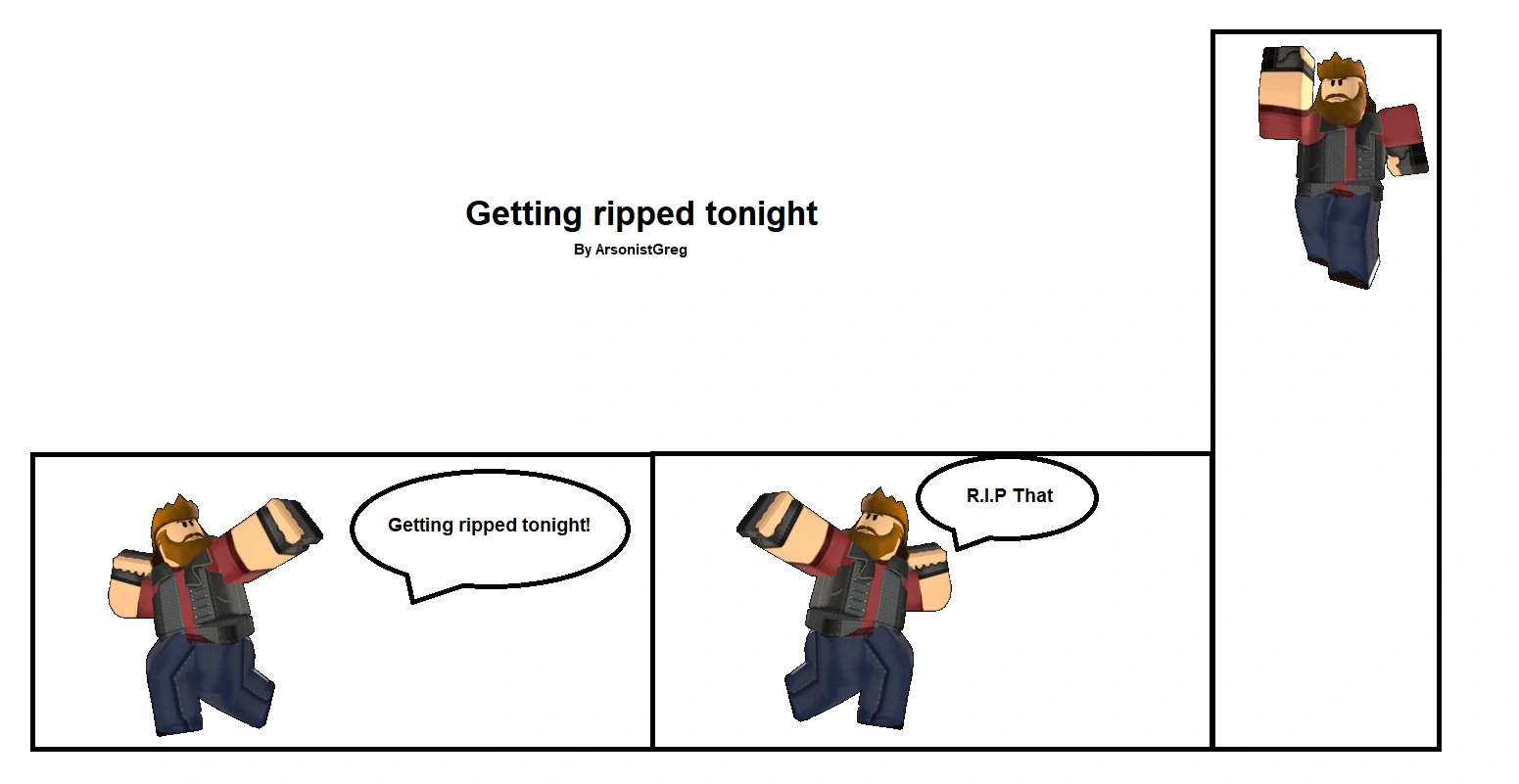 Getting ripped tonight | Fandom