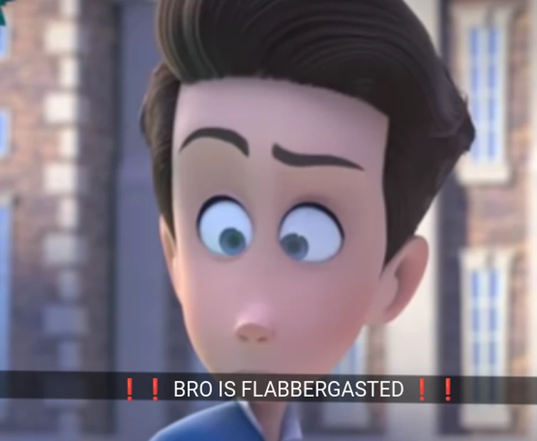 bro is flabbergasted | Fandom