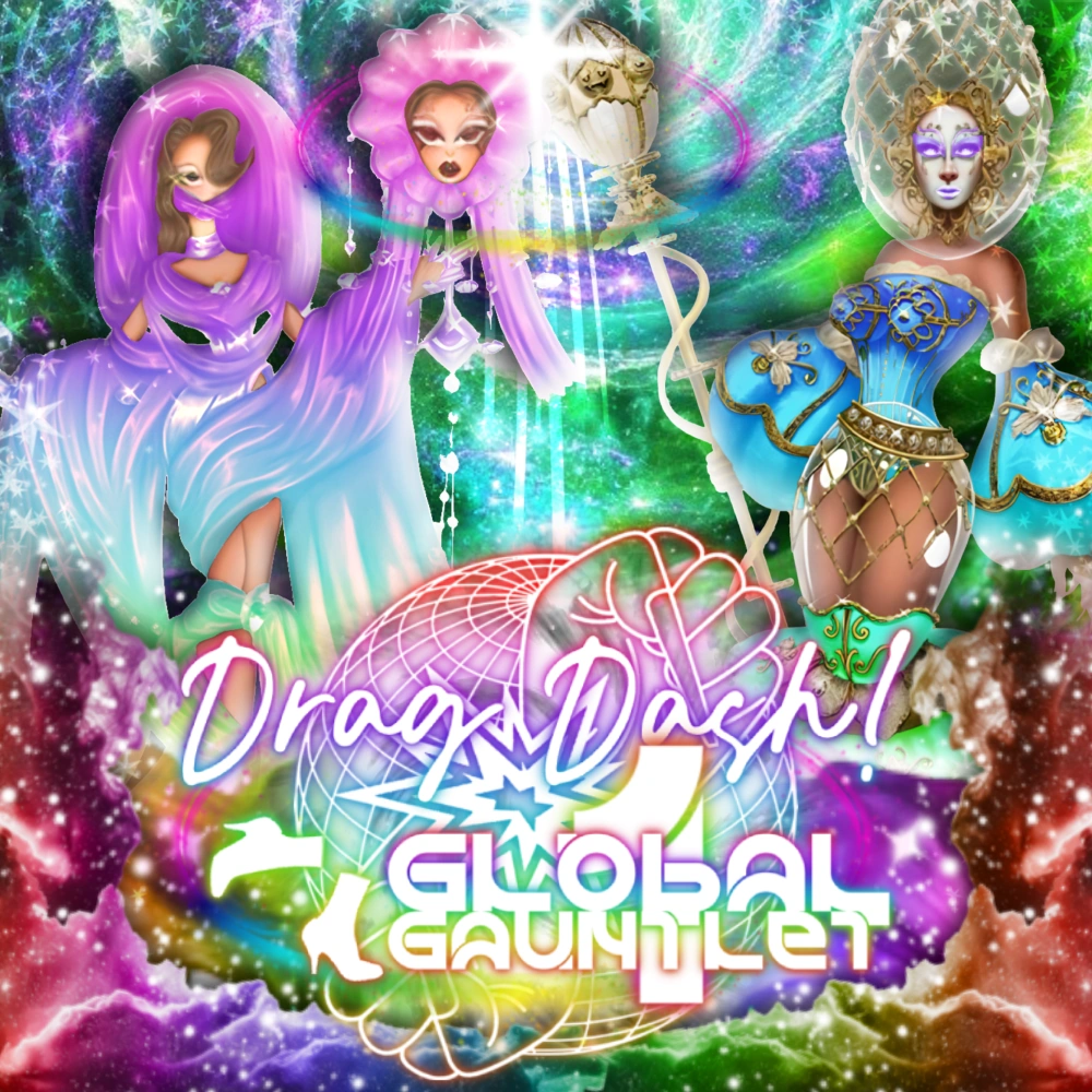Drag Dash! Global Gauntlet! Season 1 Episode 3! - The Global Girls | Fandom
